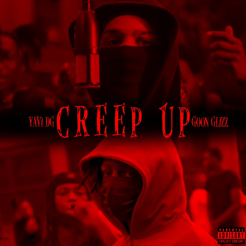 Stream Creep Up by Yavi DG | Listen online for free on SoundCloud