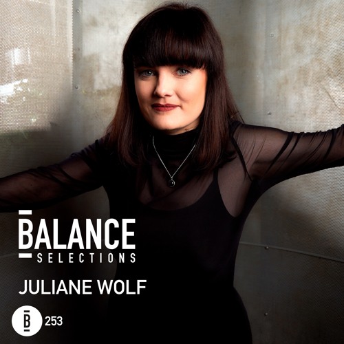 Juliane Wolf - Balance Selections 253 2023-06-23