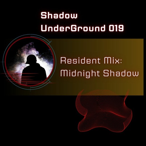 Stream 019 - Sounds from the Underground - Midnight Shadow by Midnight Shadow | Listen online ...
