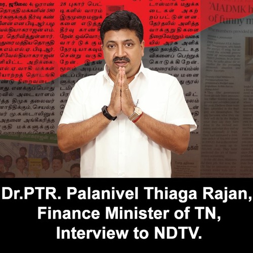 Stream Dr.PTR. Palanivel Thiaga Rajan, Finance Minister Of TN ...