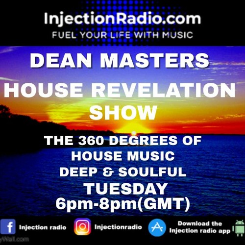 Stream DEAN MASTERS - HOUSE REVELATION SHOW - Injection Radio- 20-04 ...