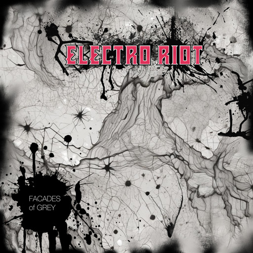 Stream Electro Riot | Listen to Facades of Grey playlist online for ...