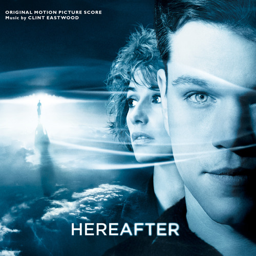 Stream Clint Eastwood | Listen to Hereafter (Original Motion Picture ...