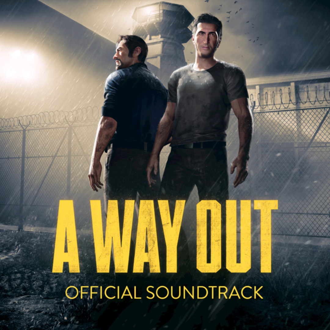 Stream Gustaf Grefberg | Listen to A Way Out (Original Game Soundtrack ...