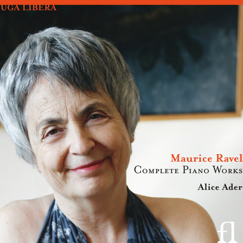 Stream Alice Ader | Listen to Ravel: Complete Piano Works playlist ...