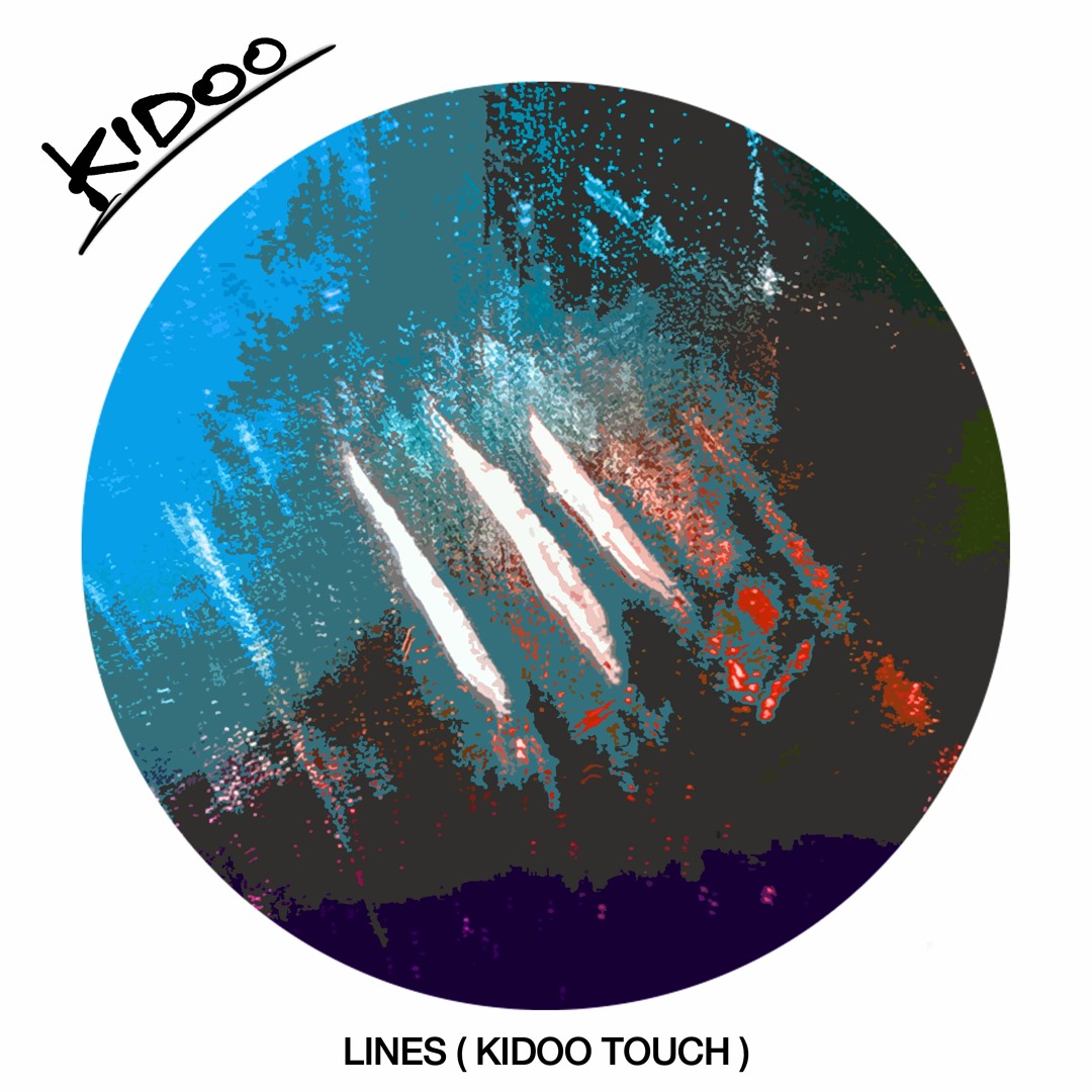 Stream Lines (Kidoo Touch) by Kidoo | Listen online for free on SoundCloud
