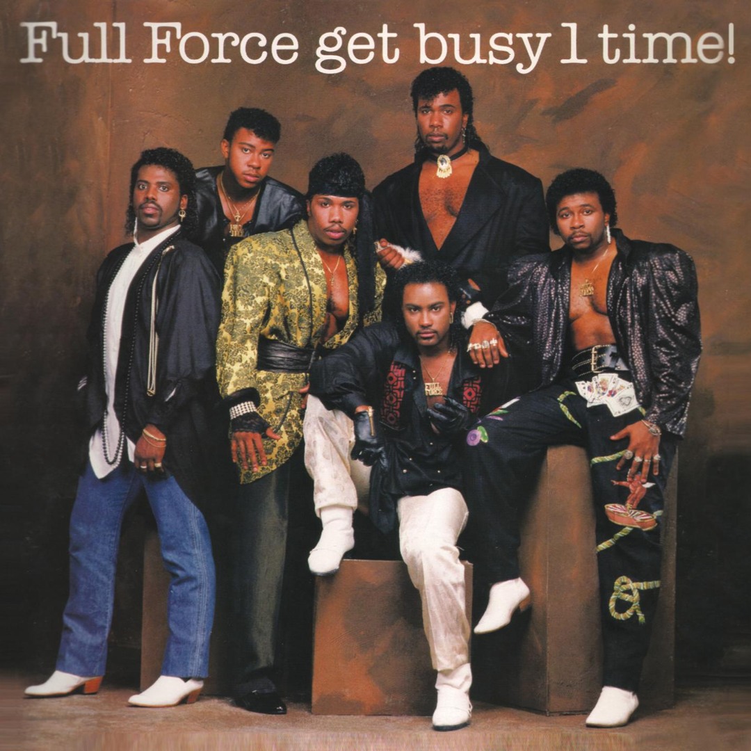 Stream Full Force | Listen to Full Force Get Busy 1 Time! (Bonus Track ...