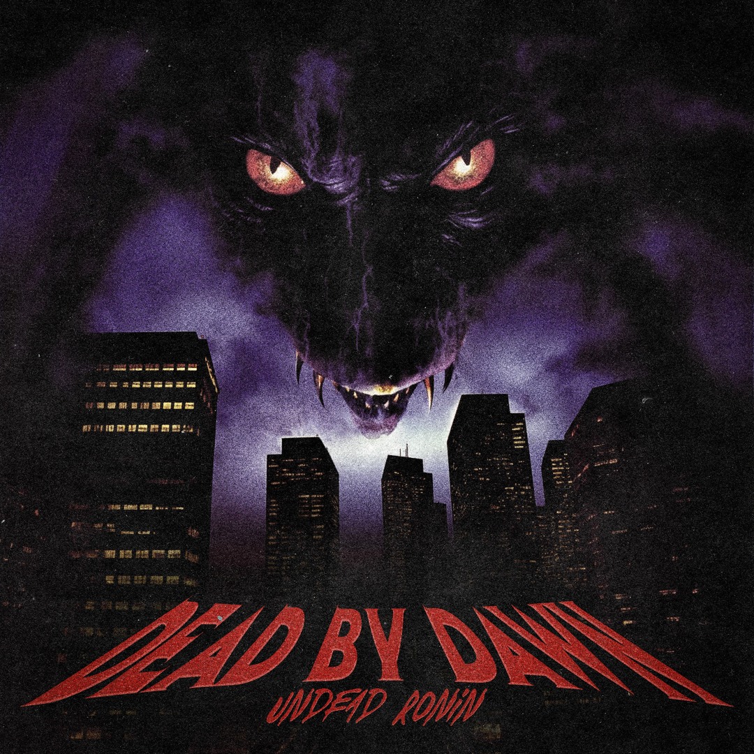 Stream DEAD BY DAWN [prod. Undead Ronin] by Undead Ronin | Listen ...