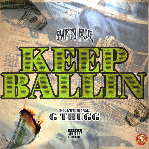 Stream Keep Ballin by Swifty Blue | Listen online for free on SoundCloud