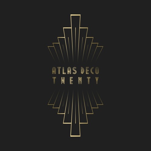 Stream Twenty by ATLAS DECO | Listen online for free on SoundCloud