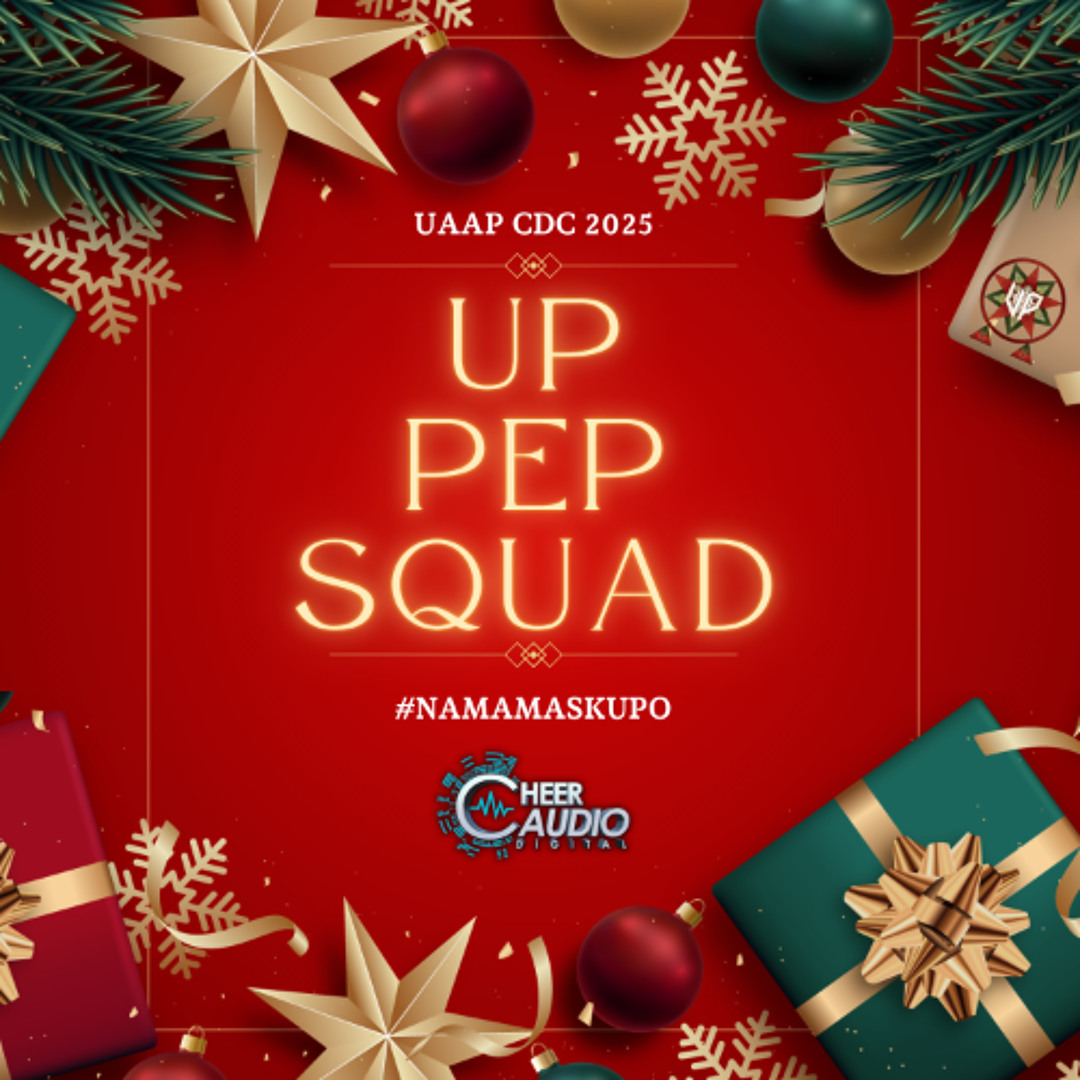 Stream University of the Philippines UAAP CDC 2025 by Cheer Audio ...