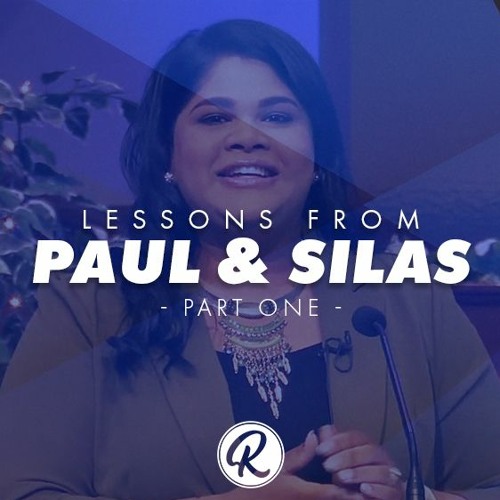 Stream Lessons From Paul & Silas - Part 1 | Pastor Lisa Outar - May 16 ...
