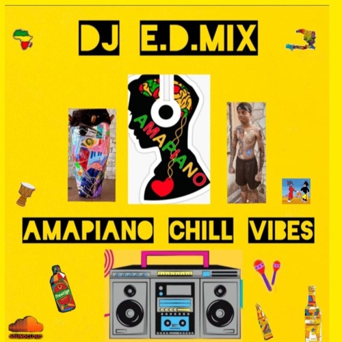 Stream AMAPIANO | Chill Vibes 🍹🪇 by Christian EDY | Listen online for ...
