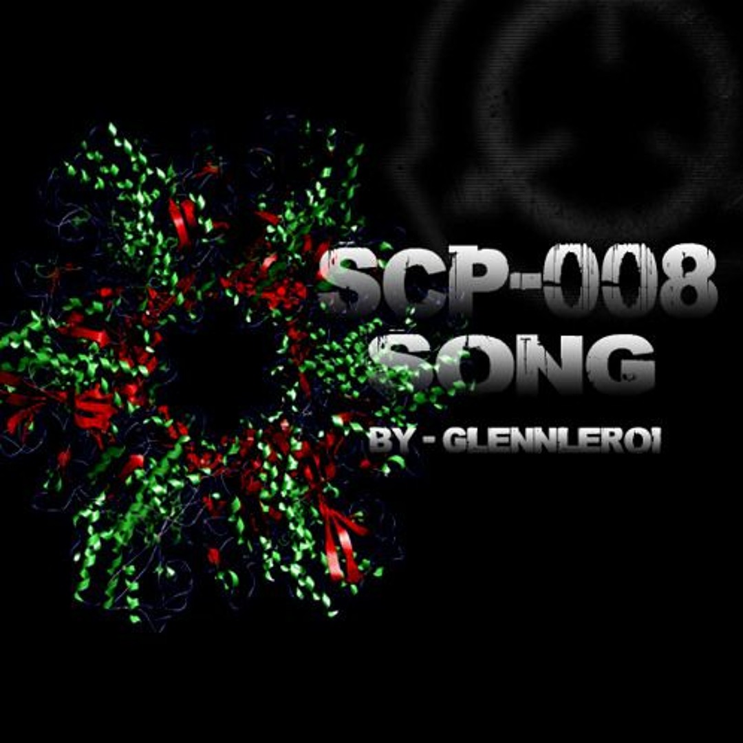 Stream SCP-008 Song by Glenn Leroi | Listen online for free on SoundCloud