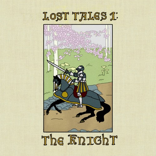 Stream Lost Tales 1: The Knight by Wes Reeve | Listen online for free ...