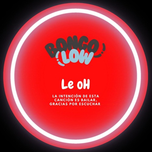 Stream Bongo Low by Le-oH | Listen online for free on SoundCloud