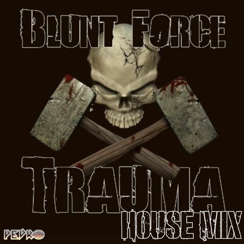 Stream Blunt Force Trauma House Mix by Peter Jankowski | Listen online ...
