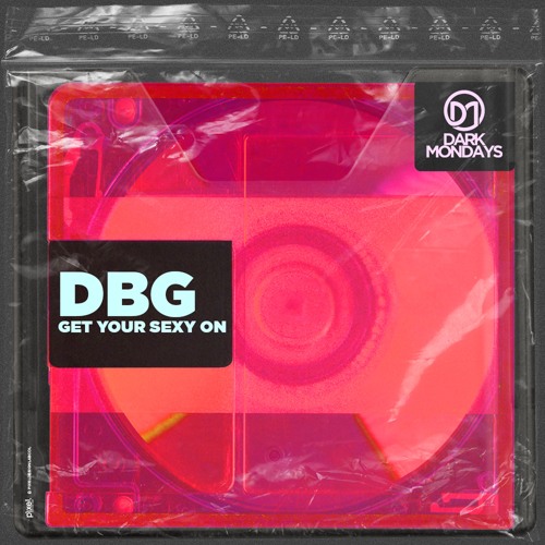 Stream Get Your Sexy On By Dbg Listen Online For Free On Soundcloud