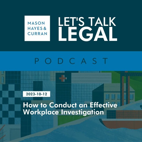 Stream How To Conduct An Effective Workplace Investigation By Lets
