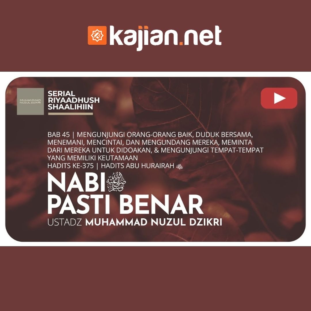 Stream 1440. Nabi ﷺ Pasti Benar - Ustadz Muhammad Nuzul Dzikri, Lc. by ...