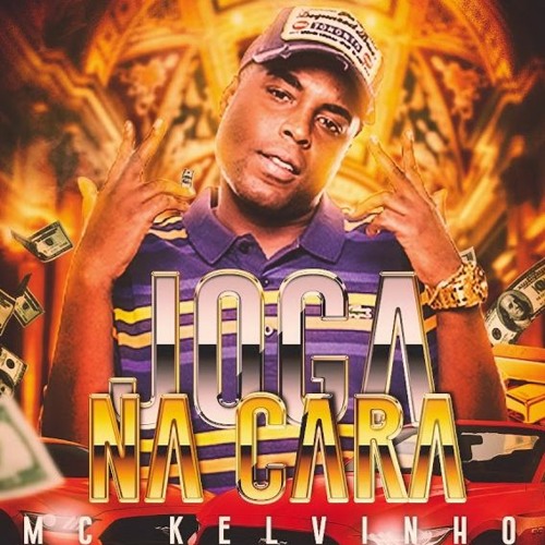 Stream MC Kelvinho - Joga Na Cara (DJ GH) by Bailão Que Fala 🔥 | Listen ...