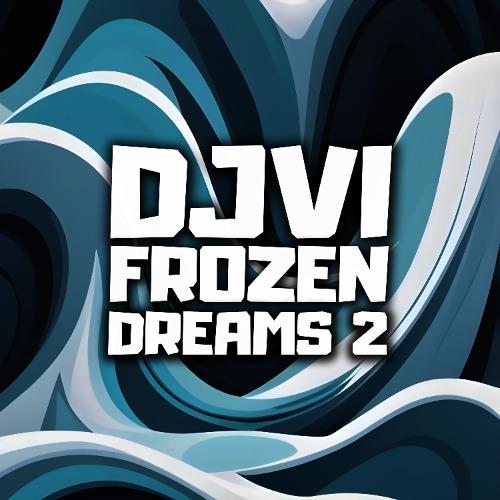 Stream DJVI - Frozen Dreams 2 by DJVI | Listen online for free on ...