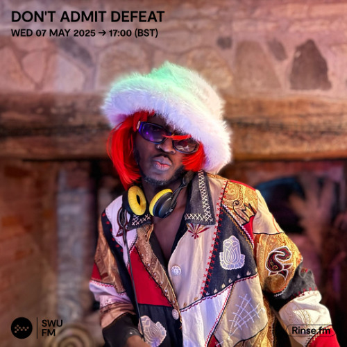 Stream Dont Admit Defeat - 07 May 2025 by SWU.FM | Listen online for ...