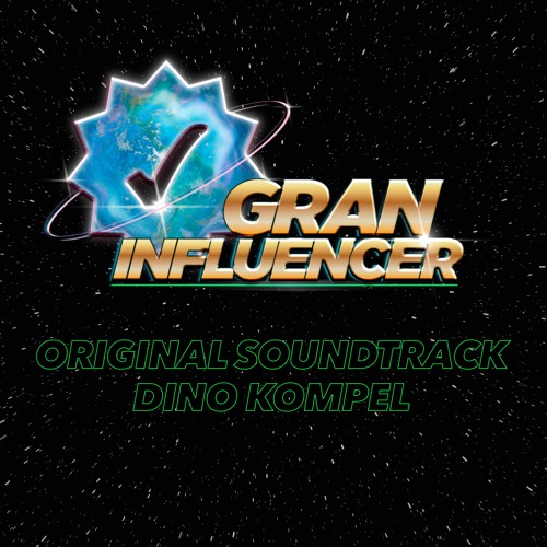 Stream Gran Influencer Main Theme by Damian "Dino" Kompel | Listen ...
