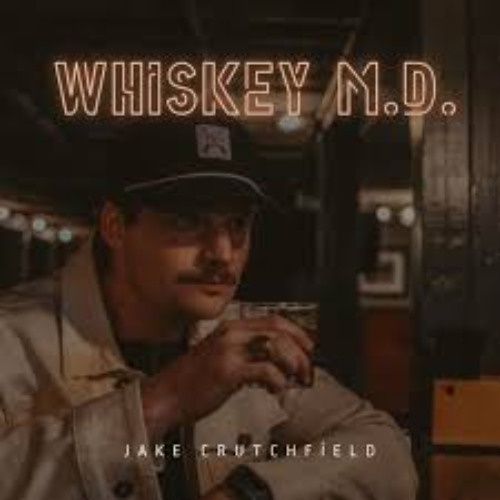 Stream WHISKEY M.D. by JAKE CRUTCHFIELD | Listen online for free on ...