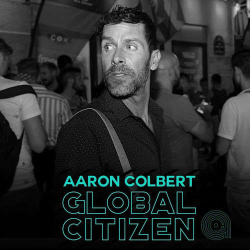 Stream AC GLOBAL CITIZEN MIX by Aaron Colbert Ent | Listen online for ...