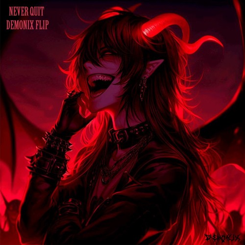 Stream EMORFIK - NEVER QUIT (DEMONIX FLIP) by DEMONIX | Listen online ...