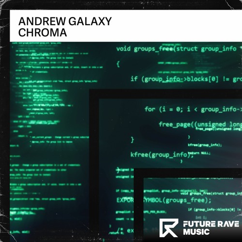 Stream Andrew Galaxy - Chroma [FUTURE RAVE MUSIC] by Future Rave Music ...