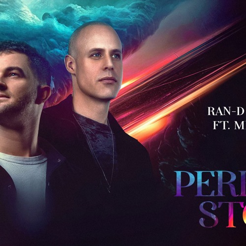 Stream Ran - D & Galactixx Ft. Micah Martin - The Perfect Storm (OUT ...
