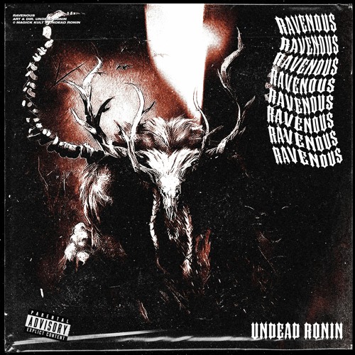 Stream RAVENOUS by Undead Ronin | Listen online for free on SoundCloud