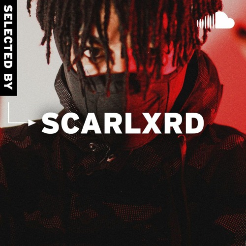 Stream SCARLXRD | Listen to SELECTED BY.... playlist online for free on ...