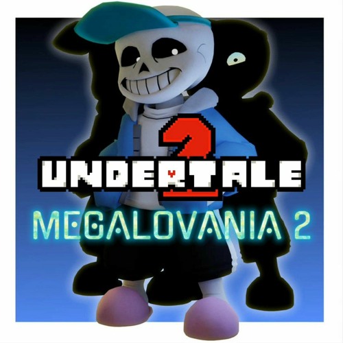 Stream UNDERTALE 2 - MEGALOVANIA 2 (fan made music) by 팁스 (Teaps ...