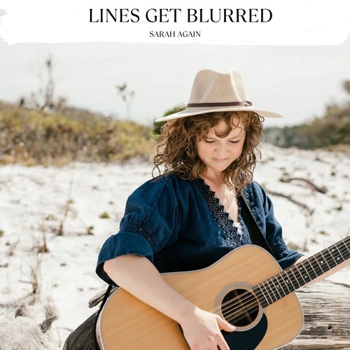 Stream Sarah Again - Lines Get Blurred (Distribution) by ...