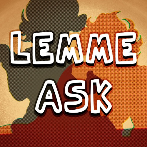 Stream Lemme Ask (2225 Version/by fnffan2225) by NuggetFangus | Listen ...