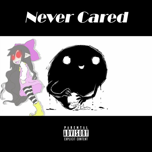 Stream Never Cared (prod. Urbs) by Black - Eyed XaXa | Listen online for free on SoundCloud