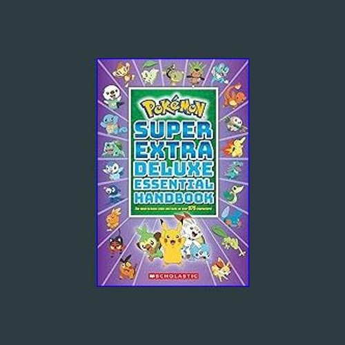 Stream {READ} 📖 Super Extra Deluxe Essential Handbook (Pokémon): The ...