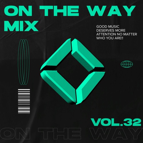 ON THE WAY - On The Way Mix Vol.32 2022-06-16