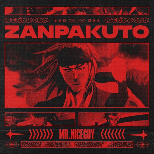 Stream ZANPAKUTO (FREE DL) by MR.NICEGUY | Listen online for free on ...