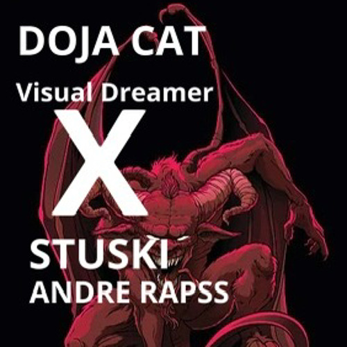 Stream DOJA CAT X Stuski X ANDRE RAPSS by visual dreamer | Listen ...