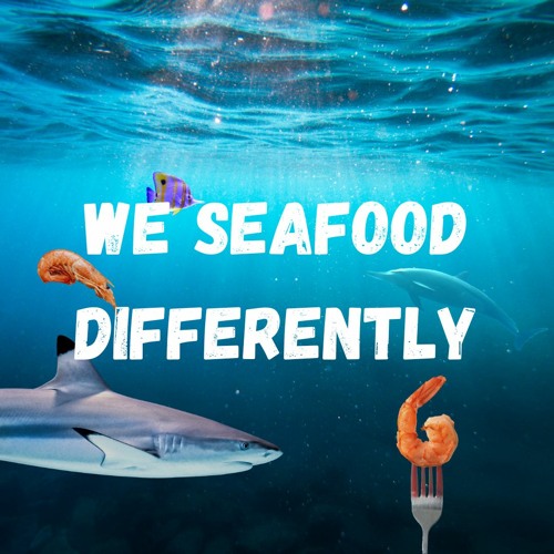 Stream episode We Seafood Differently - Sienna, Jess, Ollie, Josh and Ms Rossi - Cabra by ...