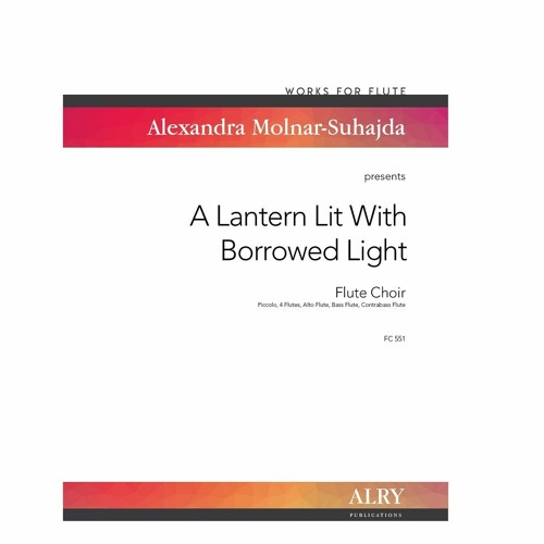 Stream Alexandra Molnar-Suhajda - A Lantern Lit With Borrowed Light ...