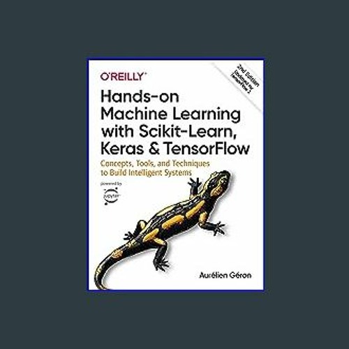 Stream Read 💖 Hands On Machine Learning With Scikit Learn Keras And Tensorflow Concepts