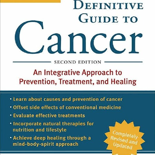 Stream Ebook ️(download)⚡️ The Definitive Guide to Cancer, 3rd Edition ...
