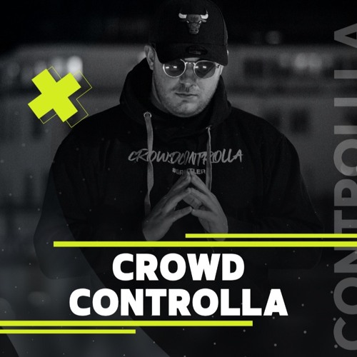 Stream Mach mal... DRUCK! presents CrowdControlla live @empire St ...