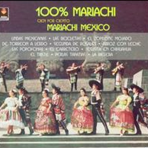 Stream 01 - Mariachi Mexico - Lindas Mexicanas by Winston Chen (陳韻生 ...