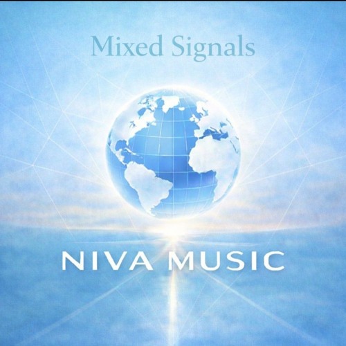 Stream Mixed Signals by Niva Music | Listen online for free on SoundCloud